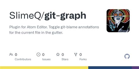 Github Slimeqgit Graph Plugin For Atom Editor Toggle Git Blame