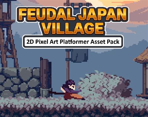 Feudal Japan Village 2d Pixel Art Platformer Asset Pack By Pozac