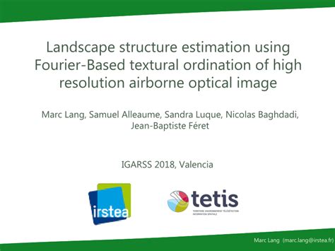 Pdf Landscape Structure Estimation Using Fourier Based Textural Ordination Of High Resolution