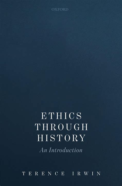 Ethics Through History An Introduction 9780199603701