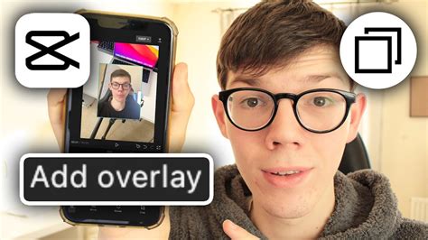 How To Add Overlay In CapCut Full Guide YouTube