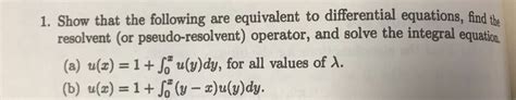 Solved 1 Show That The Following Are Equivalent To