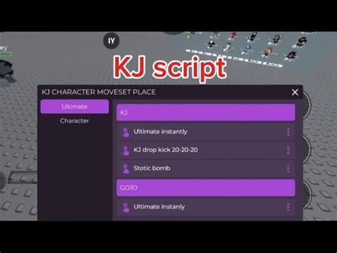 KJ Script KJ CHARACTER MOVESET PLACE YouTube