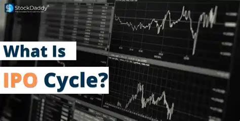 What Do You Mean By Ipo Cycle