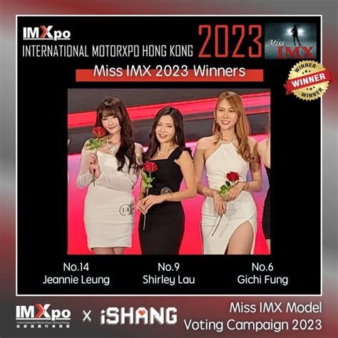 Winners Announced For 2023 Hong Kong Imxpo “miss Imx” And Ishang Web3 Voting Campaign With New
