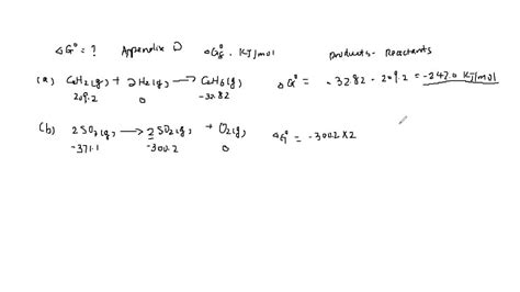 Solveduse Data From Appendix D To Determine Values Of Δg∘ For The Following Reactions At 25∘