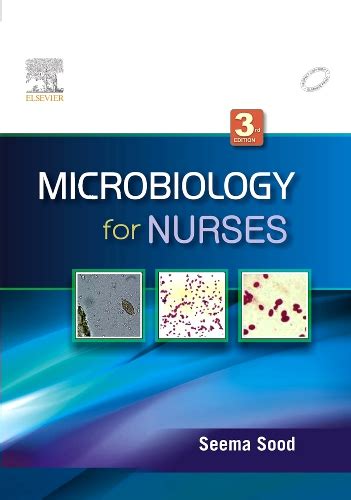Microbiology For Nurses Edition 3 By Seema Sood Elsevier Inspection Copies