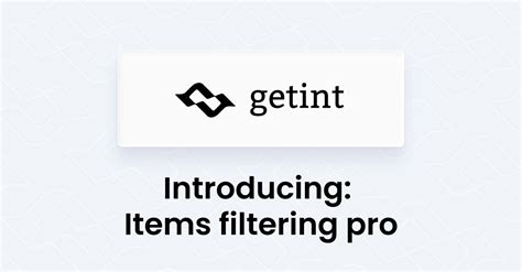 Enhance Integration With Getints Items Filtering Pro