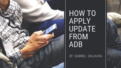 How To Apply Update From Adb Sideload Updated 2020 Ckab