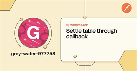 Settle Table Through Callback Postman Api Network