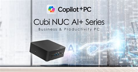 Msi Cubi Nuc Ai Series Unveiled At Ces Mini Powerhouses With Ai Integration