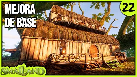 Smalland 22 Mejoras De Base Gameplay Español Youtube