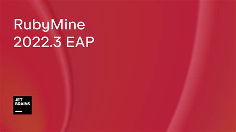 Rubymine 20223 Eap Is Open The Rubymine Blog Rubymine 20223 Eap Is Open The Rubymine Blog
