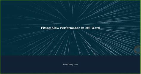 How To Fix Slow Performance In Ms Word