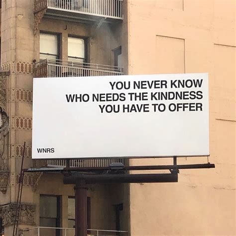 Kindness Billboard Pretty Words Quote Backgrounds Quotes