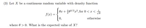 solved 3 let x be a continuous random variable with