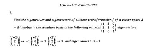 Solved Algebraic Structures 1 Find The Eigenvalues And