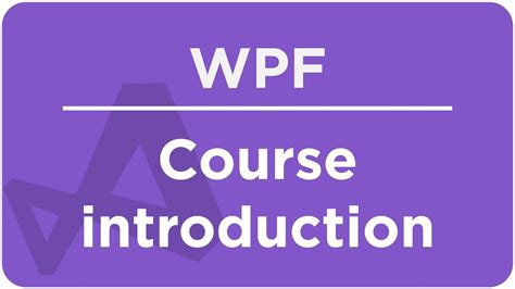 Introduction Into The WPF Course YouTube