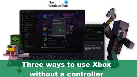How To Use Xbox Without A Controller