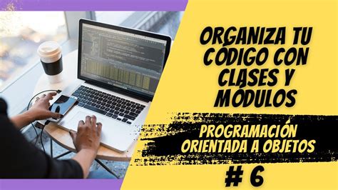 Poo 06 Organiza Tu Código En Nodejs Con Clases Y Módulos Export