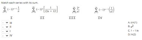 Solved Match Each Series With Its Sum Chegg Com