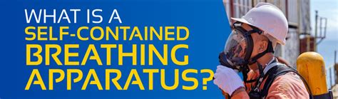 Self Contained Breathing Apparatus Scba Meaning