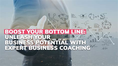 Boost Your Bottom Line Unleash Your Business Potential With Expert