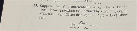 Solved Suppose That F Is Differentiable At X0 Let L Be