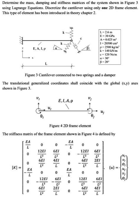 Solved Determine Stiffness And Mass And Damping Matrix Using Lagrange Method Determine The