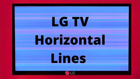 How To Fix Your LG TV With Horizontal Screen Lines YouTube