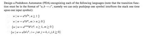 Solved Design A Pushdown Automaton Pda Recognizing Each Of