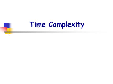Ppt Demystifying Time Complexity In Computing Powerpoint Presentation