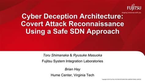 Cyber Deception Architecture Covert Attack Reconnaissance Using A Safe Sdn Approach Ppt