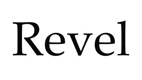 How To Pronounce Revel Youtube