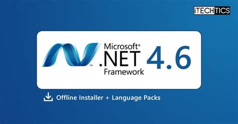 Download Microsoft Net Framework 4 6 Offline Installer Language Packs