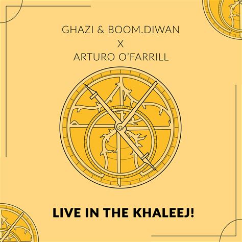 Ghazi And Boom Diwan X Arturo Ofarrill Live In The Khaleej Album