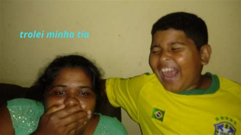 Trolei Minha Tia Kkk Youtube