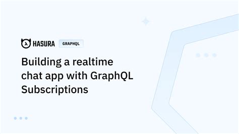 Building A Realtime Chat App With Graphql Subscriptions