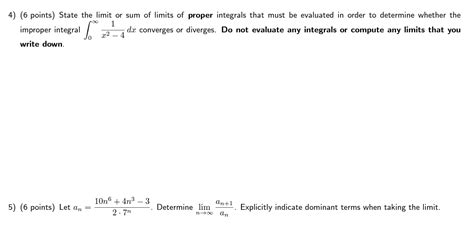 Solved 4 6 Points State The Limit Or Sum Of Limits Of Chegg Com