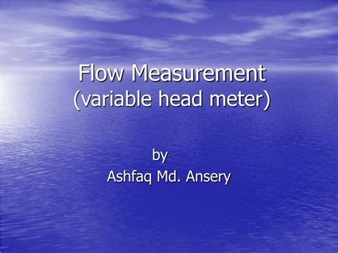 PPT Flow Measurement Variable Head Meter PowerPoint Presentation Free Download ID 3143988