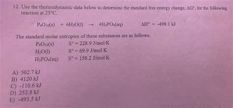 Solved Use The Thermodynamic Data Below To Determine The Chegg