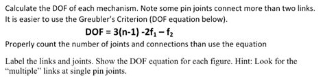 Solved Calculate The DOF Of Each Mechanism Note Some Pin Chegg Com