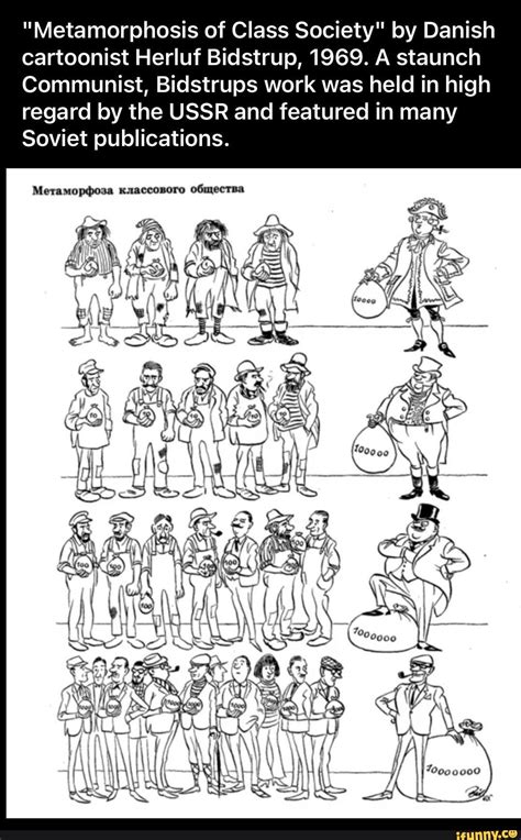 Metamorphosis Of Class Society By Danish Cartoonist Herluf Bidstrup 1969 A Staunch Communist