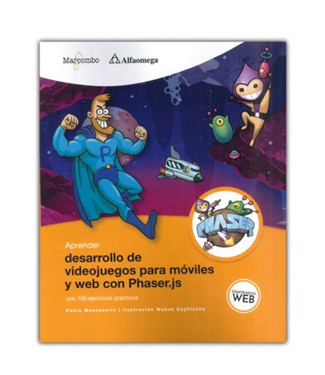 Aprender Desarrollo De Videojuegos Para MÓviles Y Web Con Phaserjs