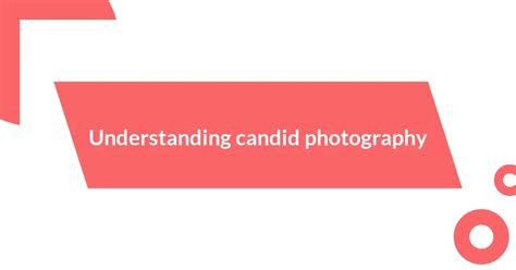 My Favorite Candid Photography Tips