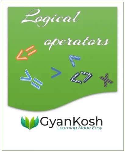 How To Use LOGICAL OPERATORS