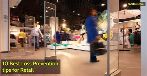 10 Best Loss Prevention Tips For Retail Businesses