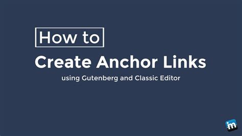 How To Easily Create Anchor Links In Wordpress Including Gutenberg Youtube