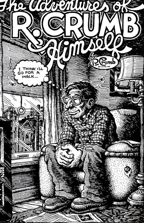 The Adventures Of R Crumb Himself Robert Crumb Robert Crumb Art