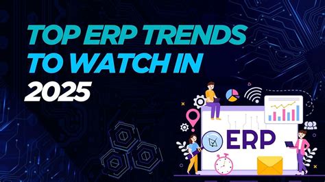 Top Erp Trends To Watch In 2025